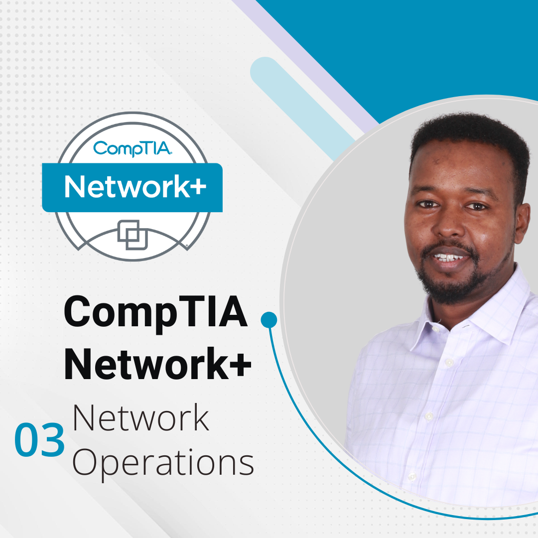CompTIA Network+ 03: Network Operations - Hurbad Courses